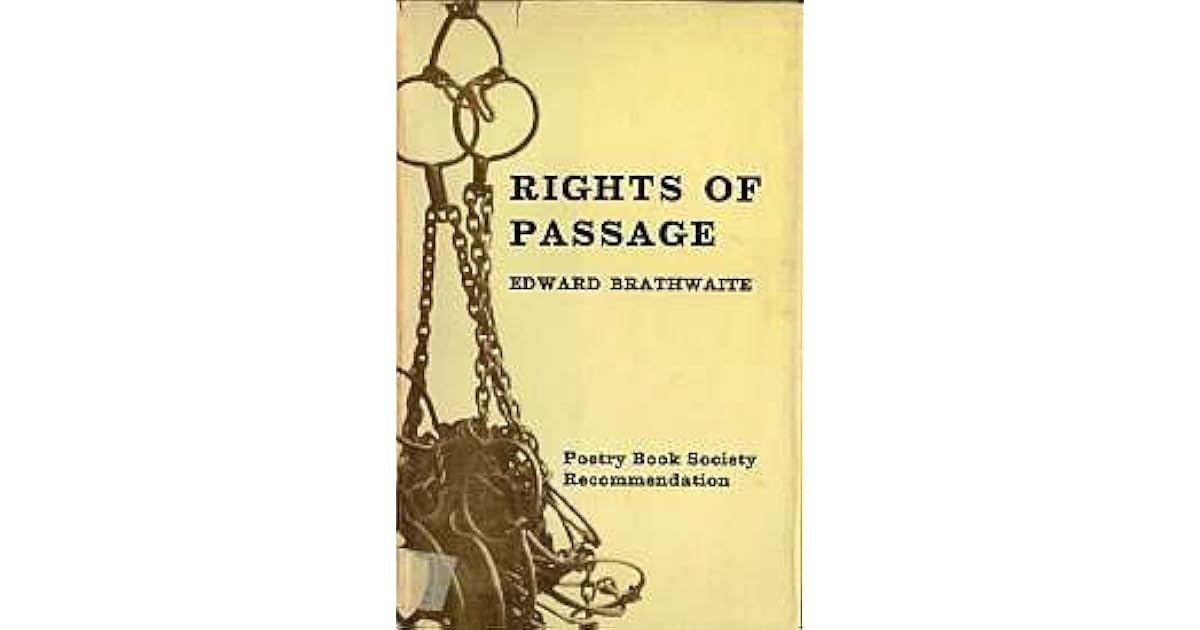 Rights of Passage by Edward Kamau Brathwaite