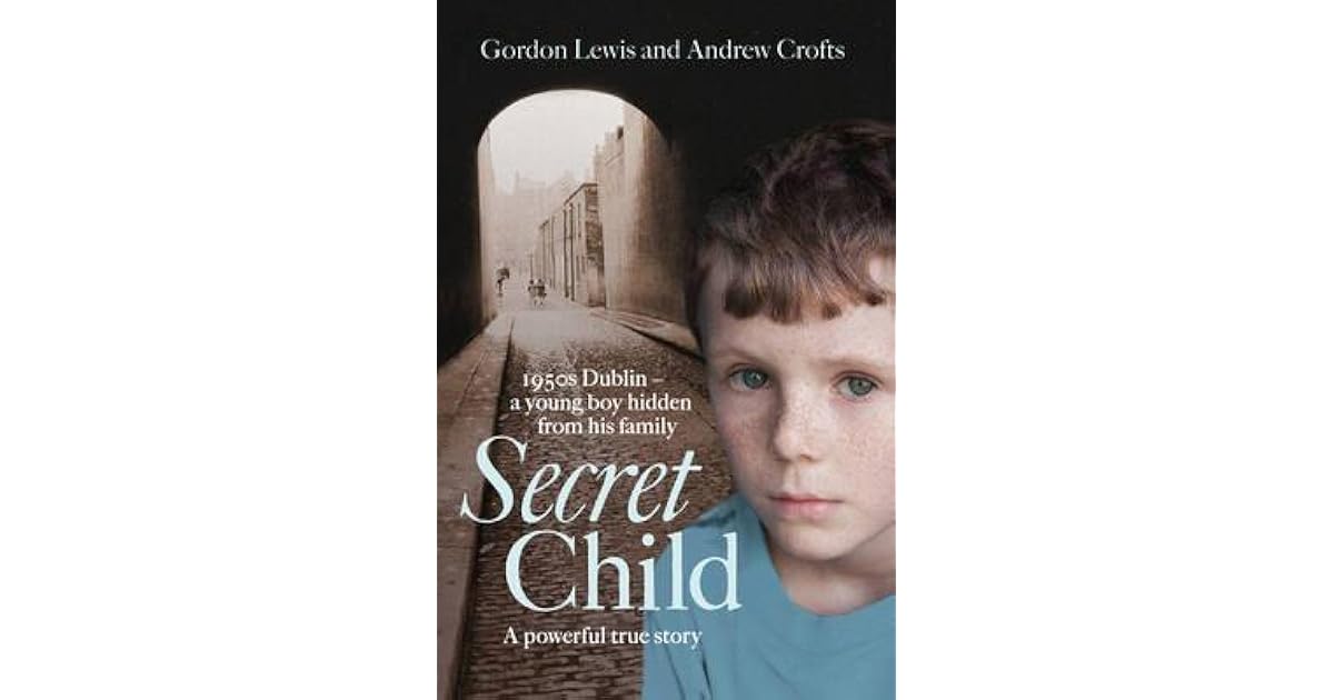 Secret Child by Gordon Lewis