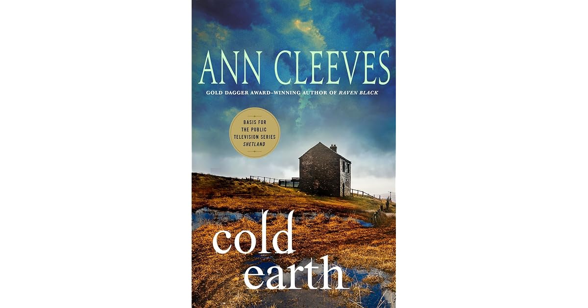 Book giveaway for Cold Earth (Shetland Island #7) by Ann Cleeves Jan 24 ...