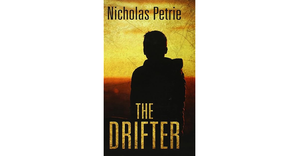 The Drifter by Nicholas Petrie