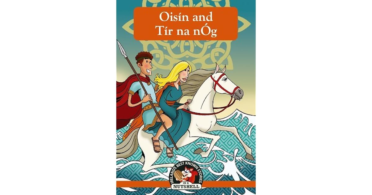 Oisin and Tir Na nOg by Ann Carroll