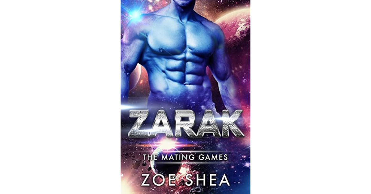 Zarak (The Mating Games, #1) by Zoe Shea