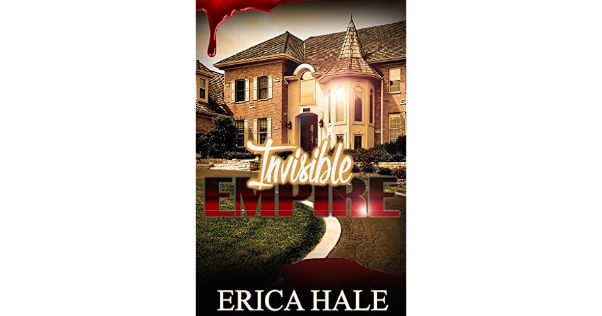 Invisible Empire by Erica Hale