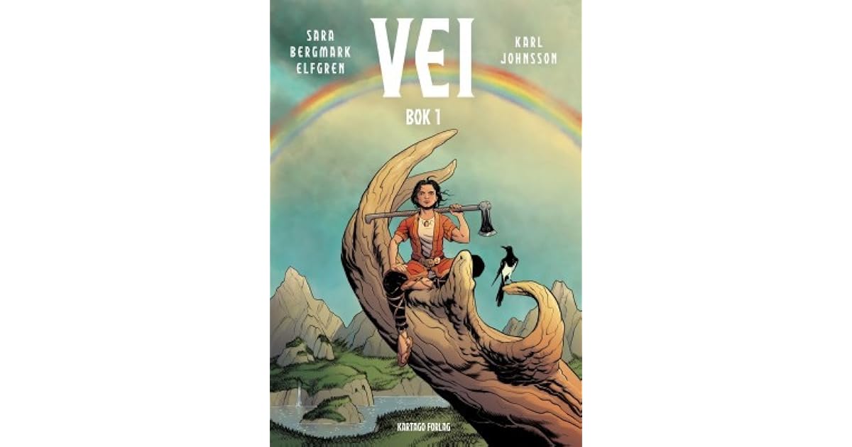 Vei - bok 1 by Sara Bergmark Elfgren