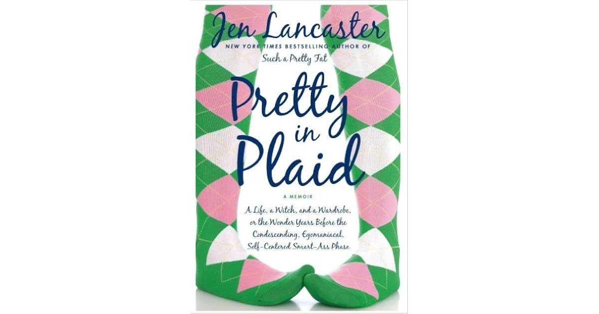 Pretty in Plaid by Jen Lancaster