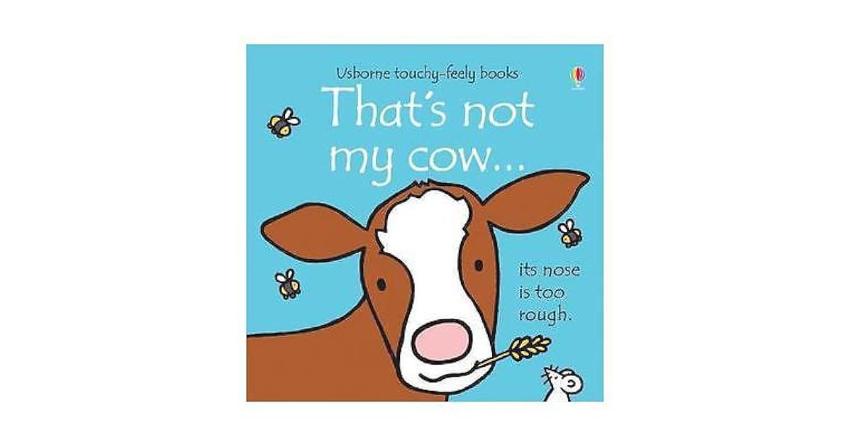 That's Not My Cow... by Fiona Watt