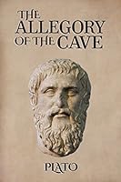 The Allegory of the Cave by Plato