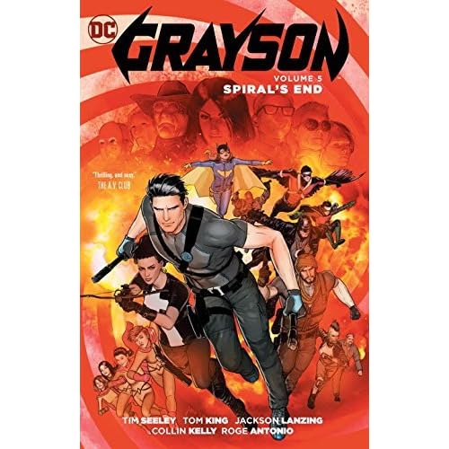 Grayson, Volume 5: Spiral's End by Tim Seeley — Reviews, Discussion ...