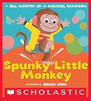 Spunky Little Monkey by Bill Martin Jr.