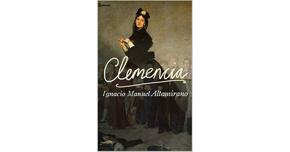 Clemencia by Ignacio Manuel Altamirano