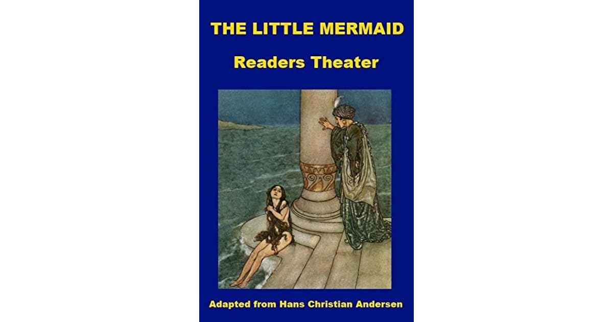 The Little Mermaid - Readers Theater by Charlene Ryan