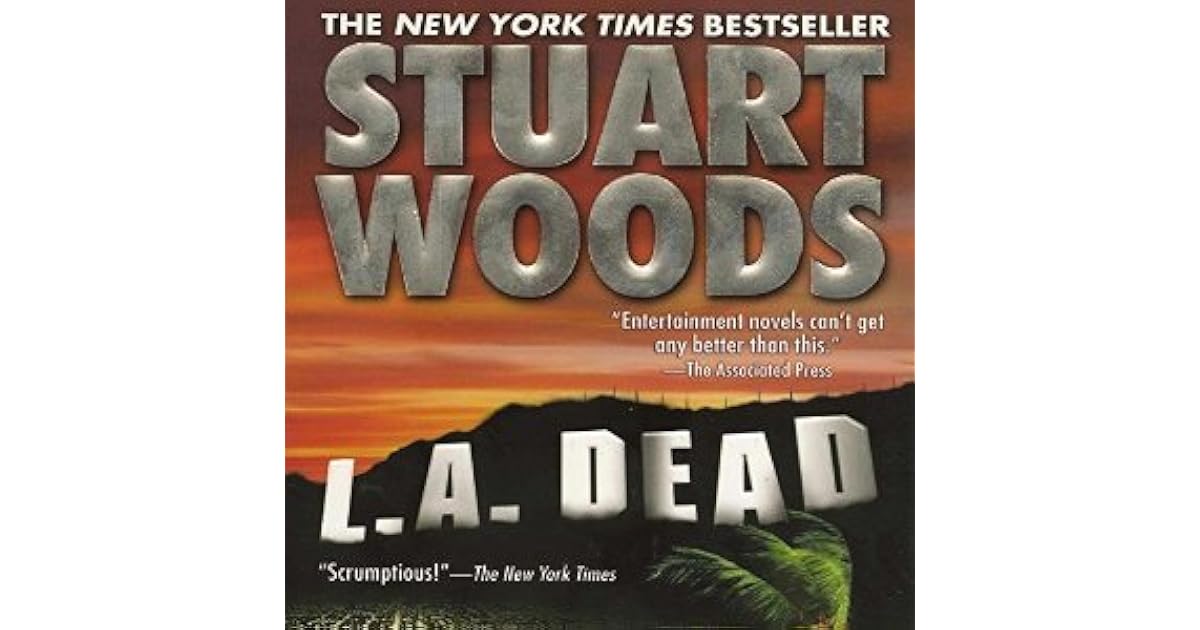 L.A. Dead by Stuart Woods