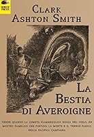The Beast Of Averoigne by Clark Ashton Smith