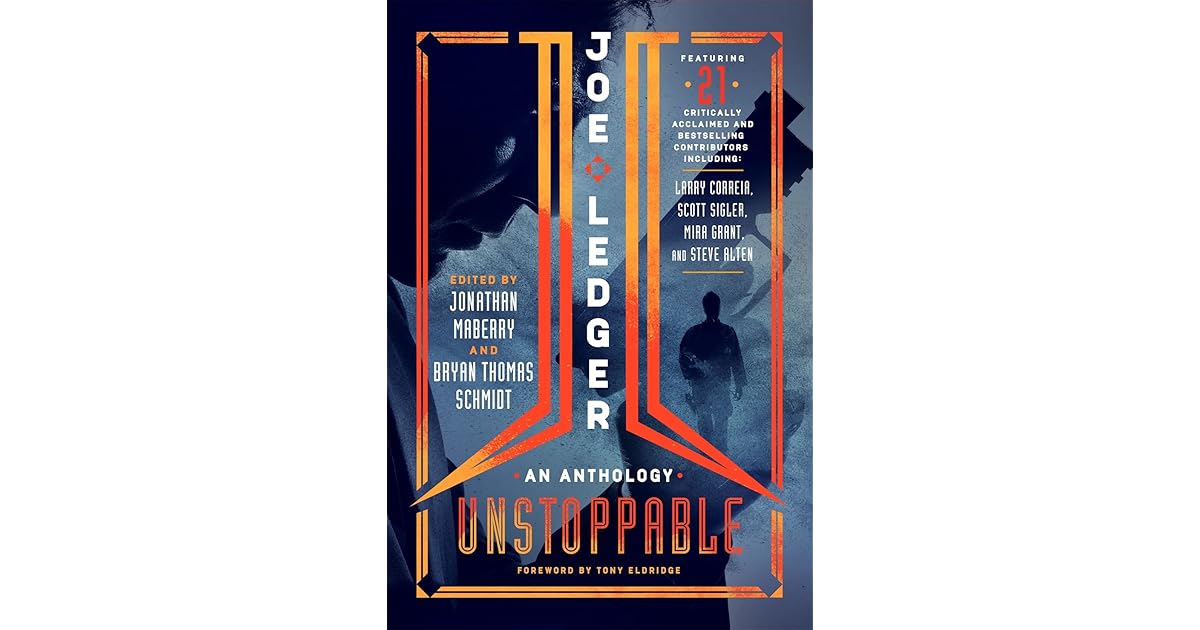 Joe Ledger: Unstoppable by Jonathan Maberry