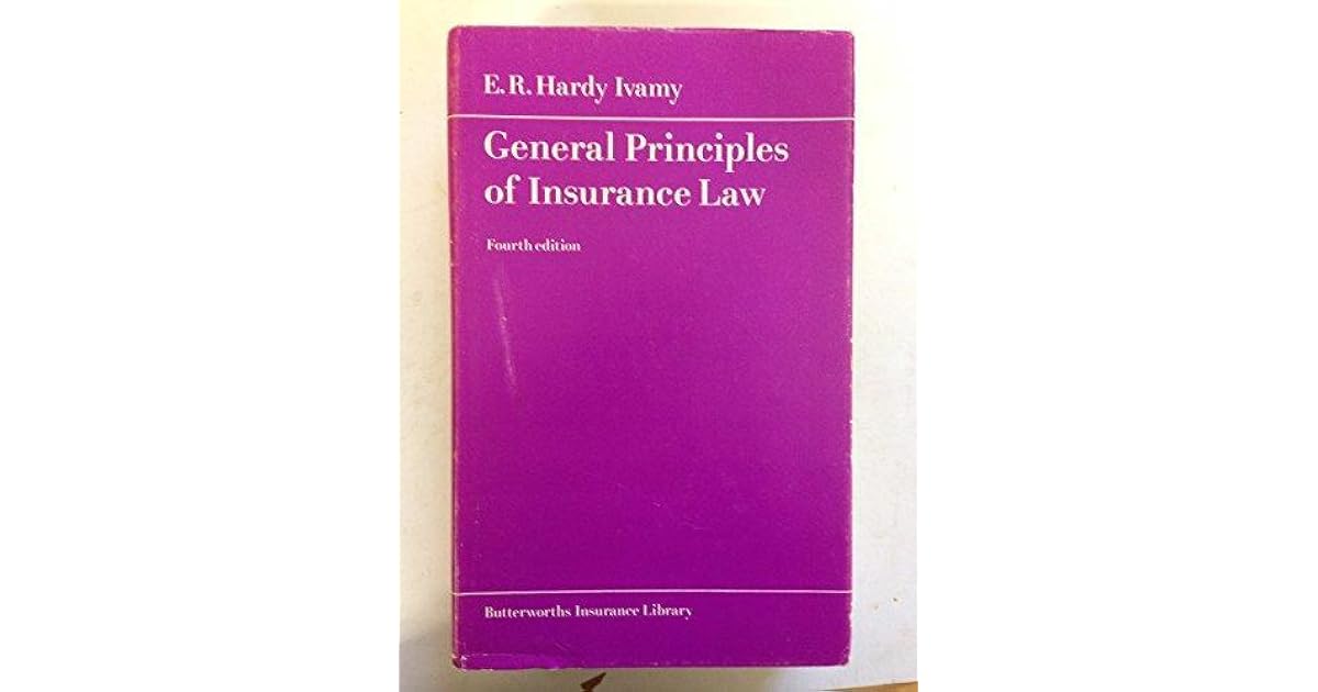 General Principles Of Insurance Law by E.R. Hardy Ivamy