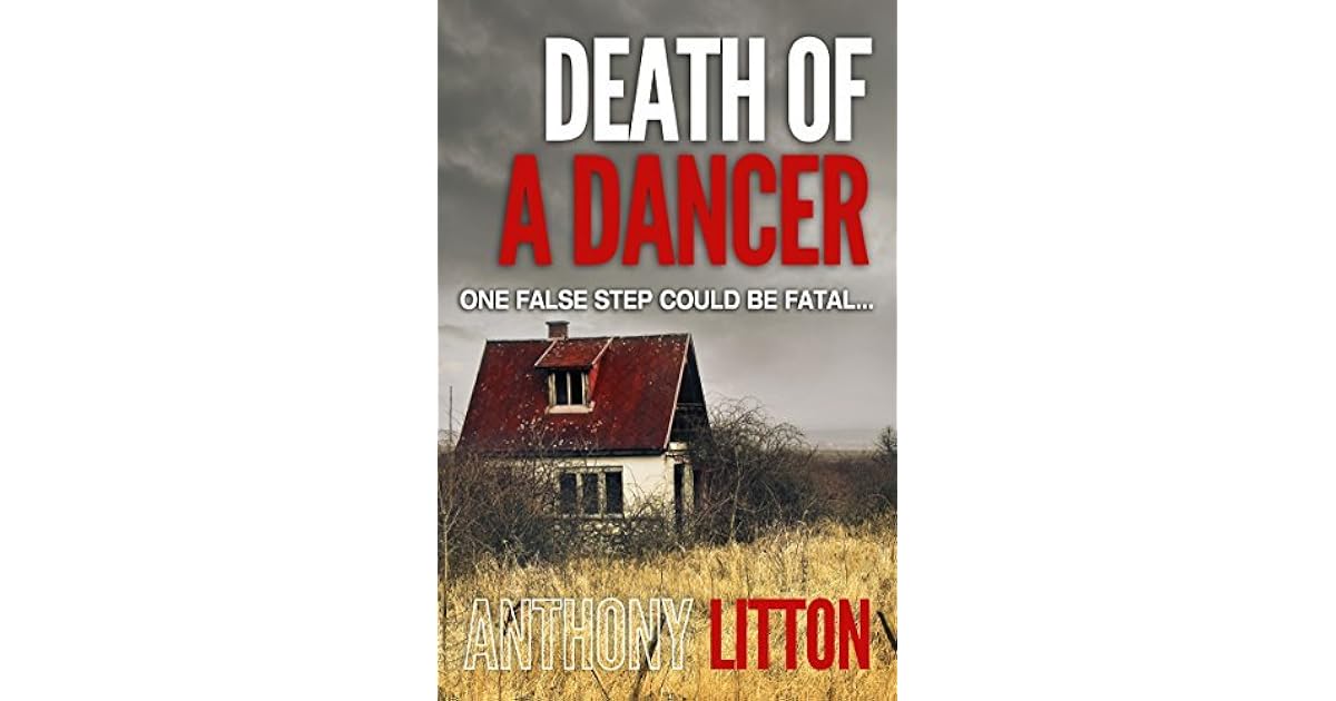 Death of a Dancer (Beldon Magna Mysteries, #3) by Anthony Litton