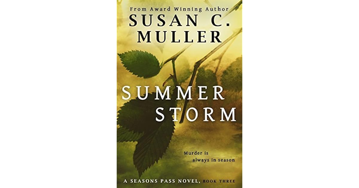 Summer Storm (Seasons Pass Book 3) by Susan C. Muller