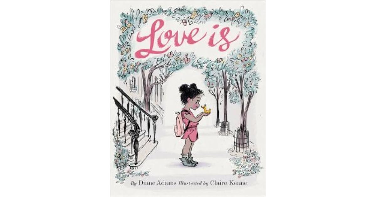 Love Is by Diane Adams
