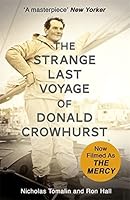 The Strange Last Voyage of Donald Crowhurst by Nicholas Tomalin