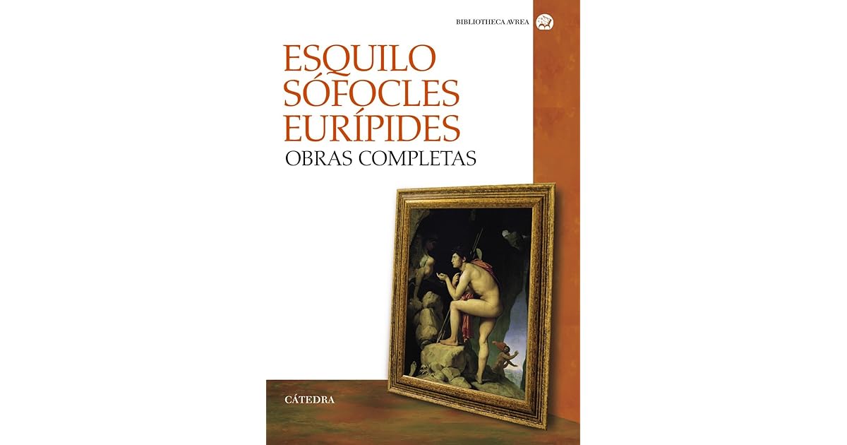 Esquilo, Sófocles, Eurípides: Obras completas by Aeschylus