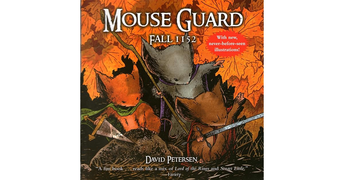 Mouse Guard: Fall 1152 by David Petersen
