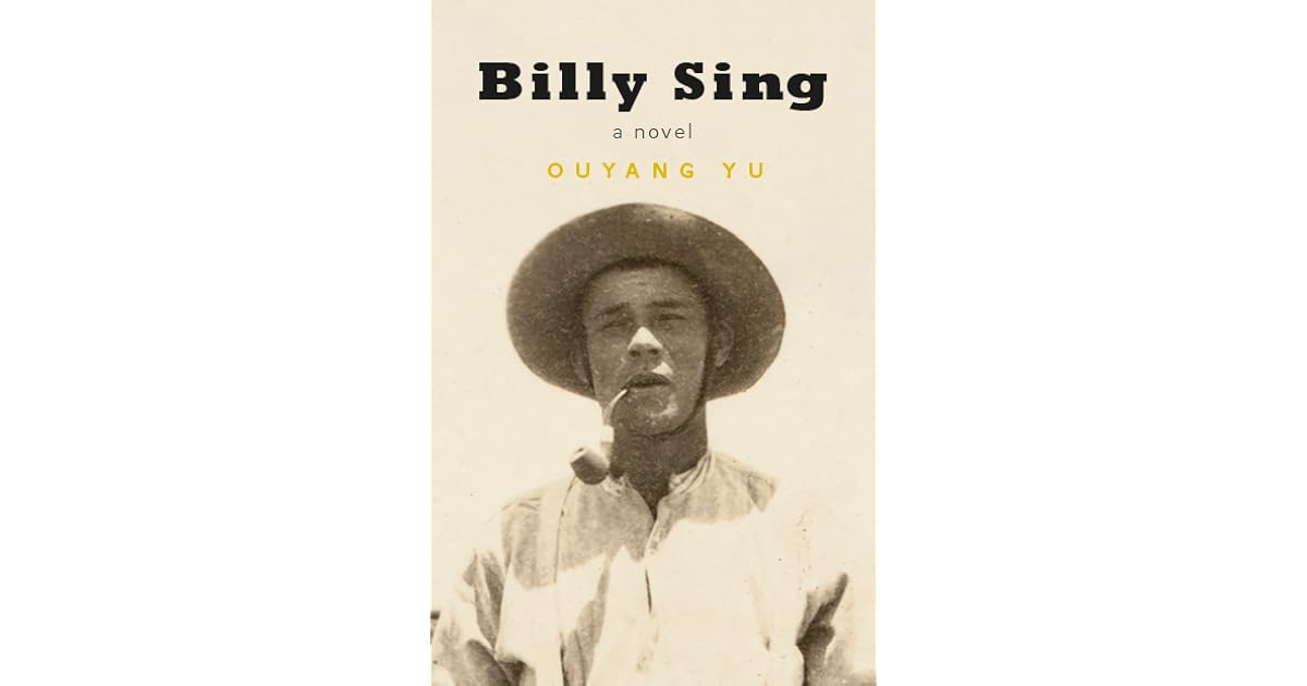 Billy Sing, a novel by Ouyang Yu