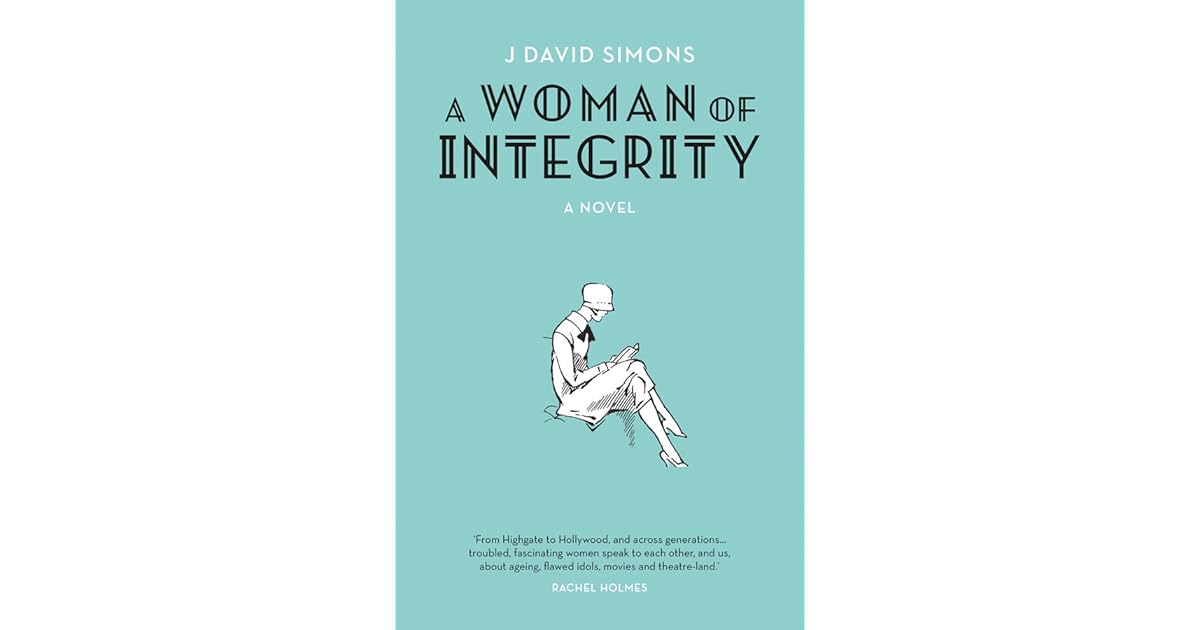 A Woman of Integrity by J. David Simons