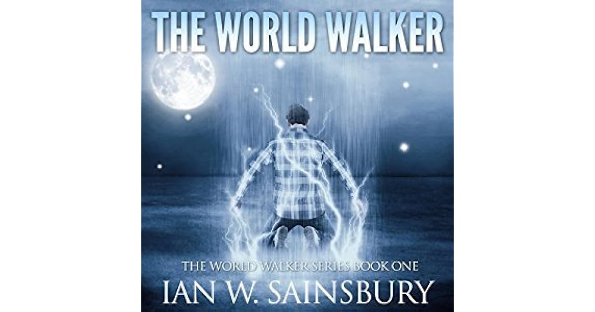 The World Walker by Ian W. Sainsbury