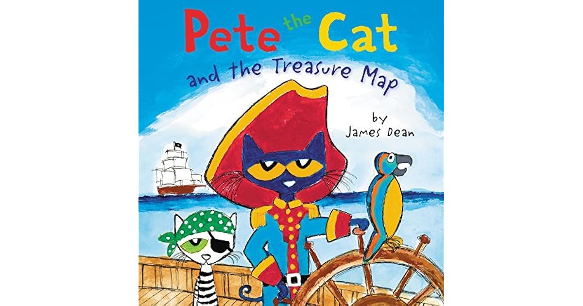 Pete the Cat and the Treasure Map by James Dean