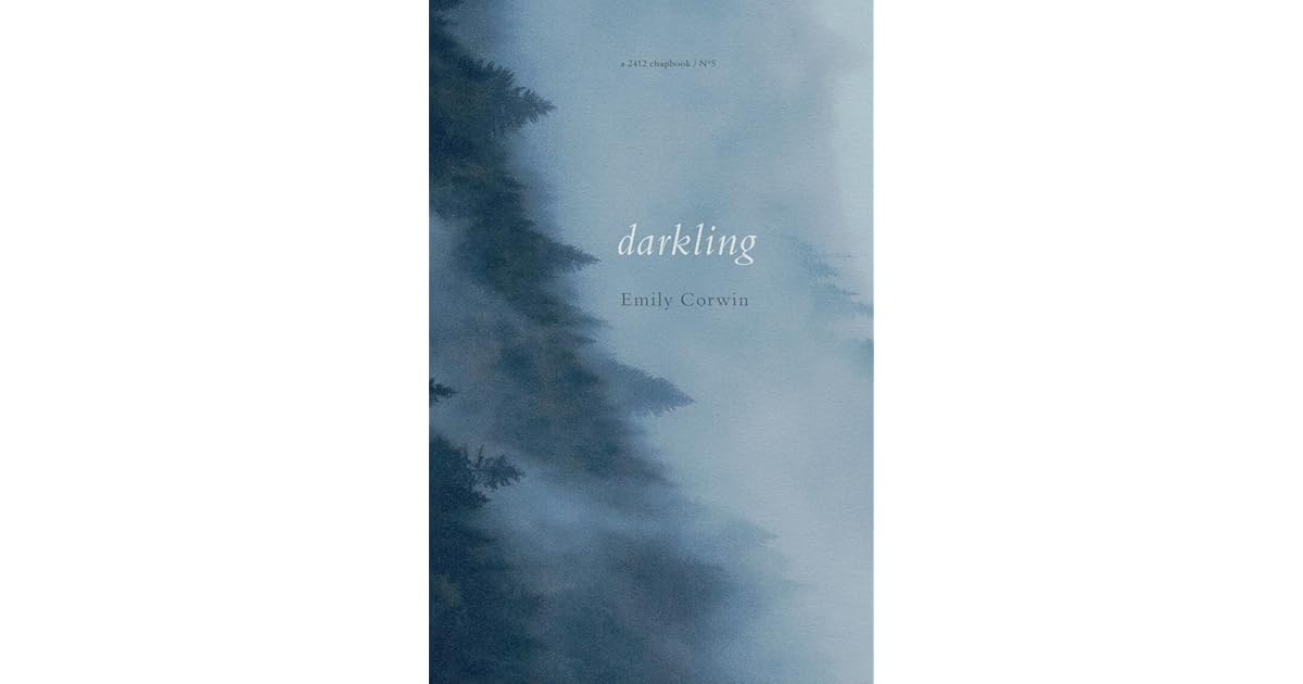 Darkling (2412 #5) by Emily Corwin