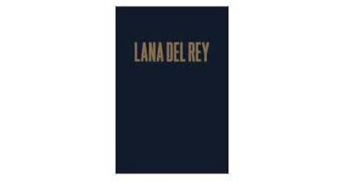 Lana Del Rey by Lana Del Rey