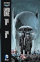 Batman: Earth One, Volume 1 by Geoff Johns