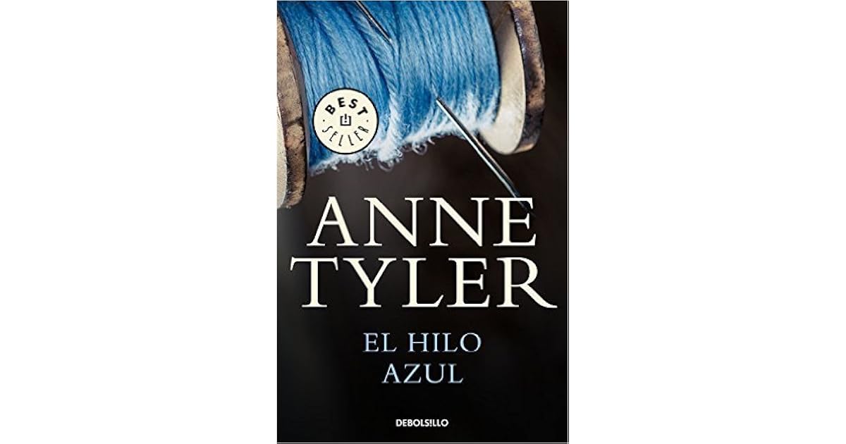 El hilo azul by Anne Tyler