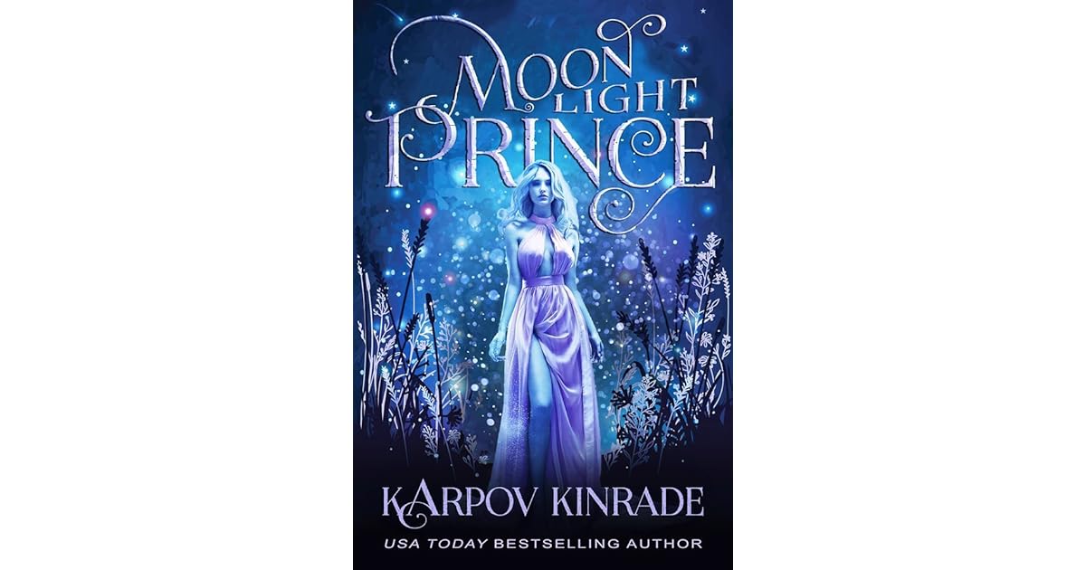 Moonlight Prince (Vampire Girl #4) by Karpov Kinrade