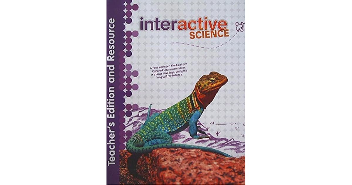Interactive Science, Teacher's Edition and Resource, Grade 5 ...