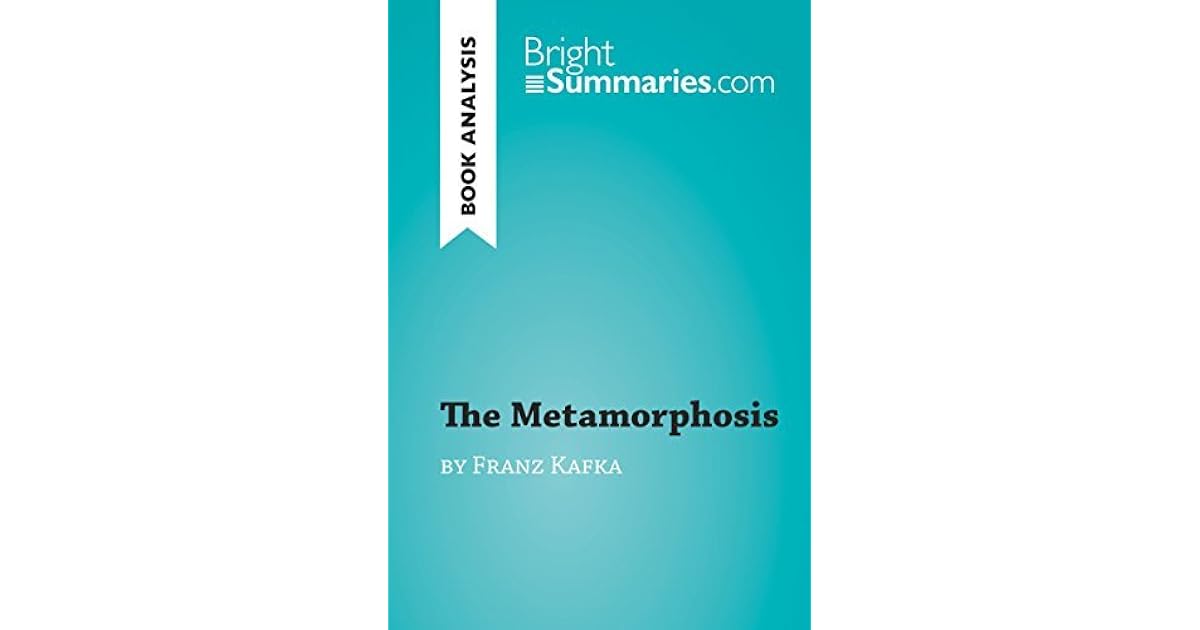 The Metamorphosis by Franz Kafka (Book Analysis): Detailed Summary ...