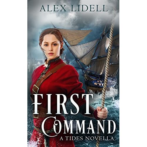 First Command: A TIDES novella by Alex Lidell — Reviews, Discussion ...