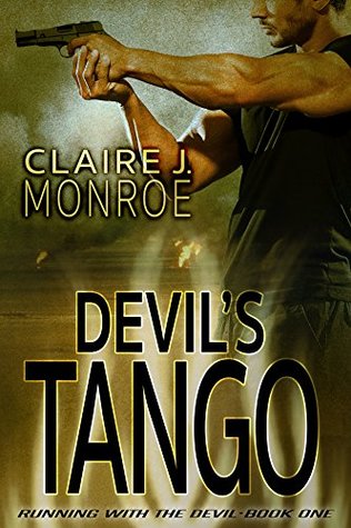 Devil's Tango (Running with the Devil Book 1) by Claire J. Monroe