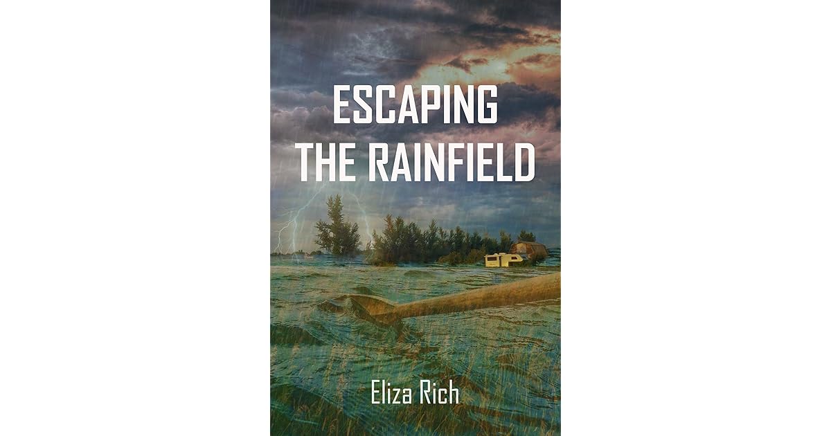 Book giveaway for Escaping the Rainfield by Eliza Rich Feb 08-Apr 07, 2017