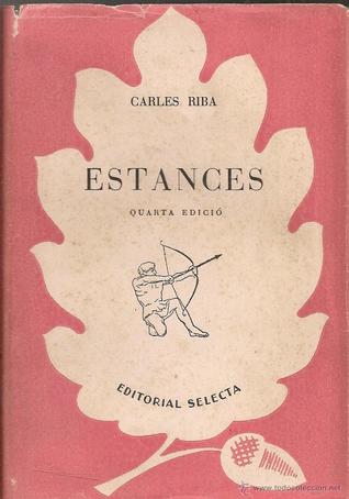 Estances by Carles Riba