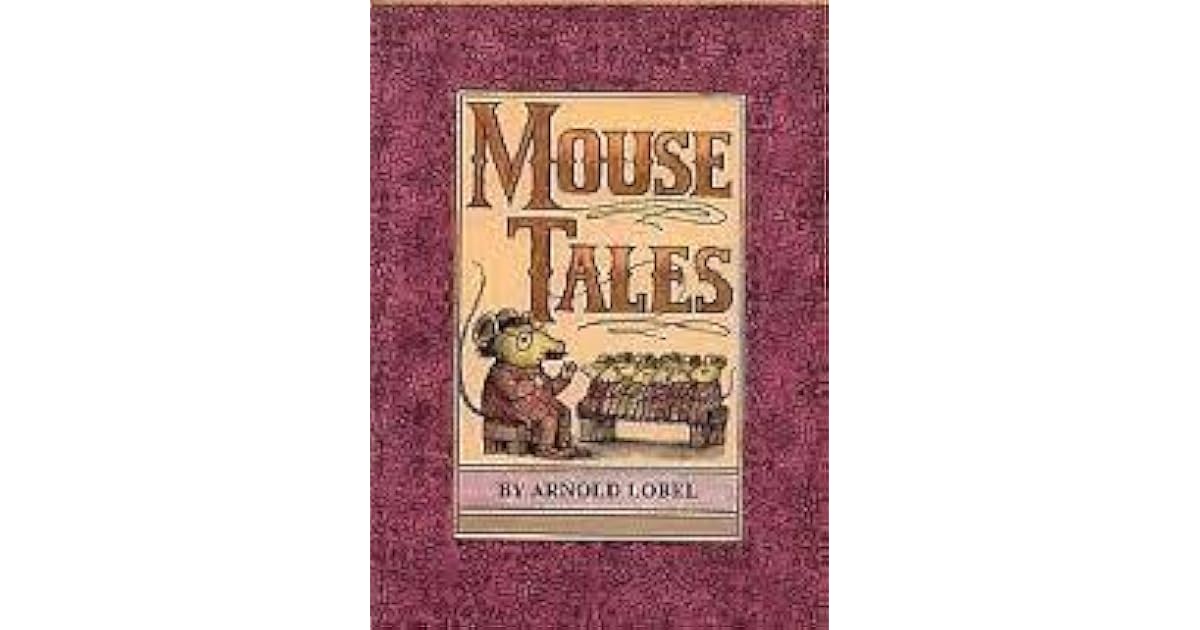 Mouse Tales (I Can Read ~ Level 2) by Arnold Lobel