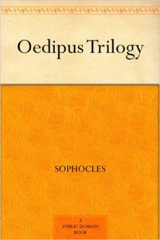 Oedipus Trilogy by Sophocles