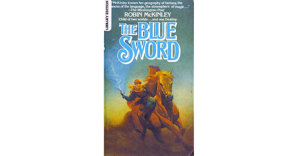 The Blue Sword by Robin McKinley