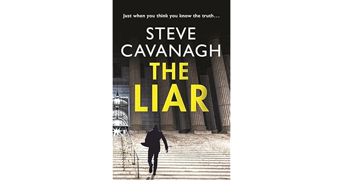 The Liar (Eddie Flynn #3) by Steve Cavanagh