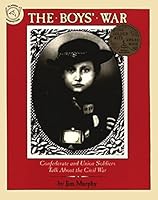 The Boys' War: Confederate and Union Soldiers Talk About the Civil War ...