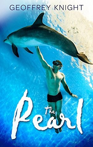 The Pearl (The Pearl Trilogy, #1-3) by Geoffrey Knight