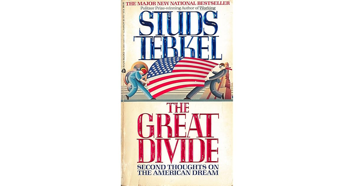 The Great Divide by Studs Terkel