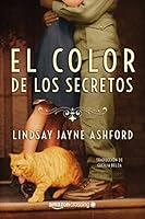The Color of Secrets by Lindsay Ashford