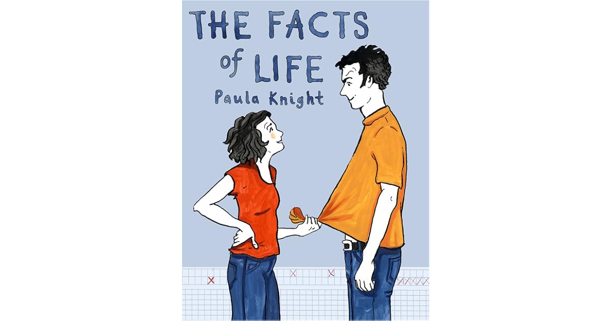The Facts of Life by Paula Knight