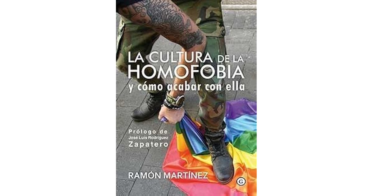 La cultura de la homofobia y cómo acabar con ella by Ramón Martínez